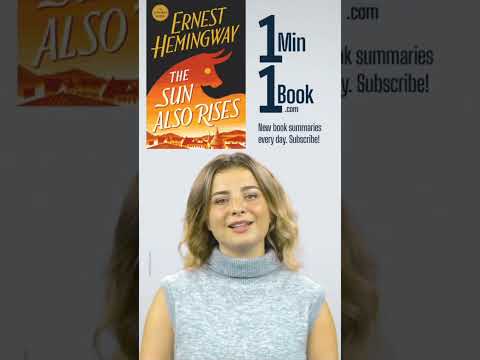 The Sun Also Rises – 1 Minute Summary